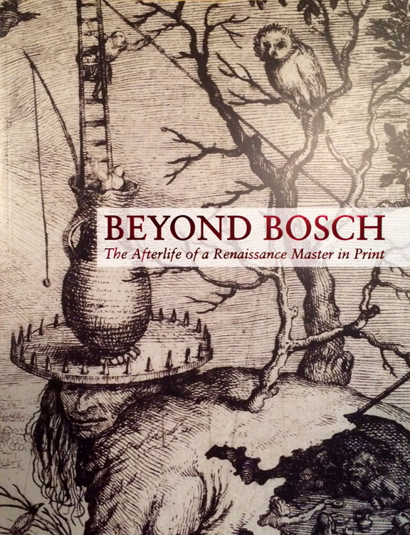 Beyond Bosch: The Afterlife of a Renaissance Master in Print - Saint ...