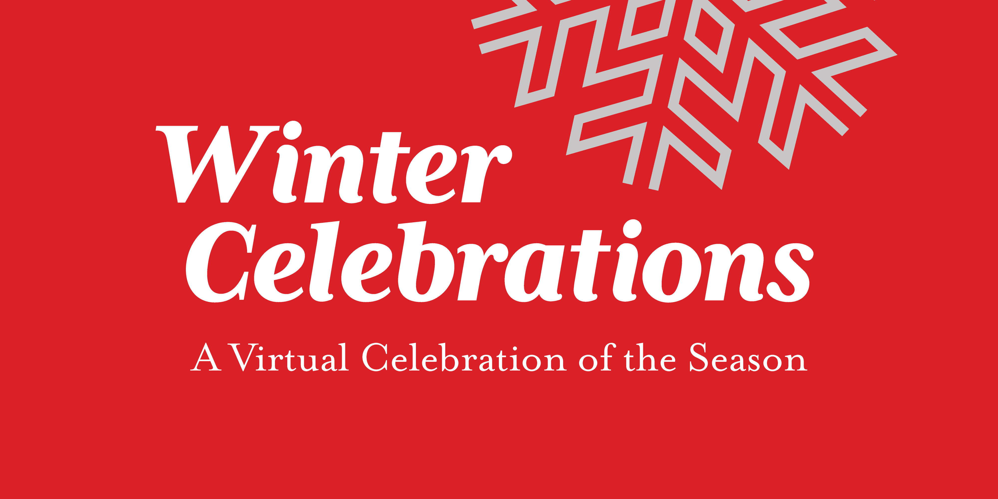 Winter Celebrations: A Virtual Celebration of the Season - Saint Louis ...